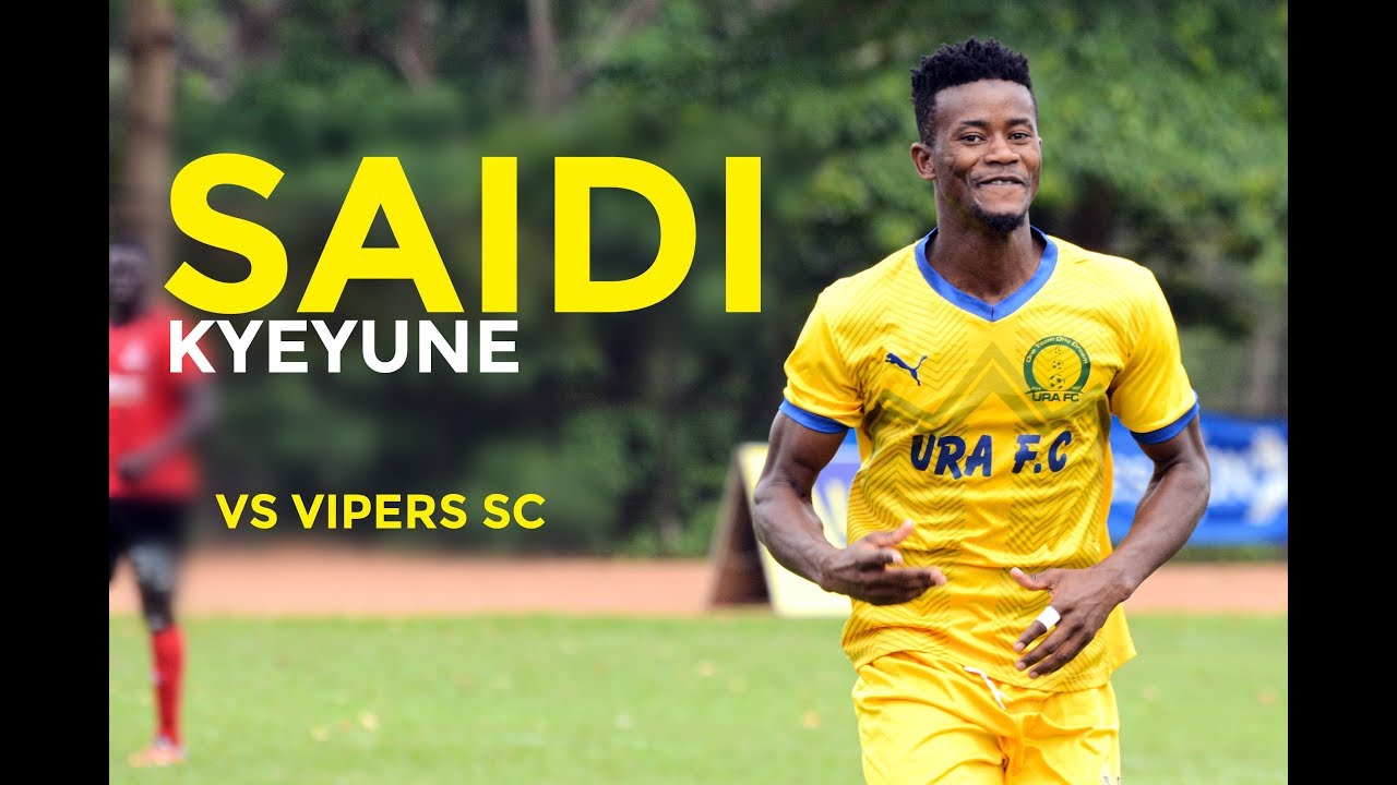 Saidi Kyeyune Vs KCCA FC - StarTimes Uganda Premier League - YouTube
