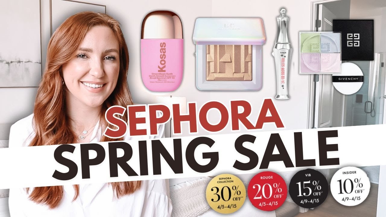 SEPHORA SPRING SALE 2024 MUST HAVES | Sephora Sale | Sephora VIB Sale ...