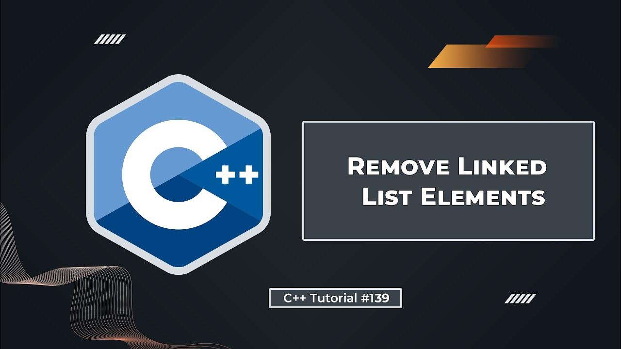 Remove Linked List Elements in C++ | C++ Tutorial for Beginners #139 - YouTube