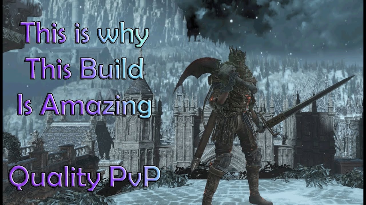 Dark Souls 3 - Max Damage Quality Build PvP - YouTube