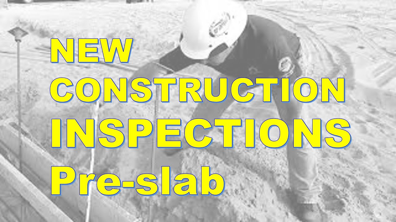 New construction inspections. pre-slab footings & steel - YouTube