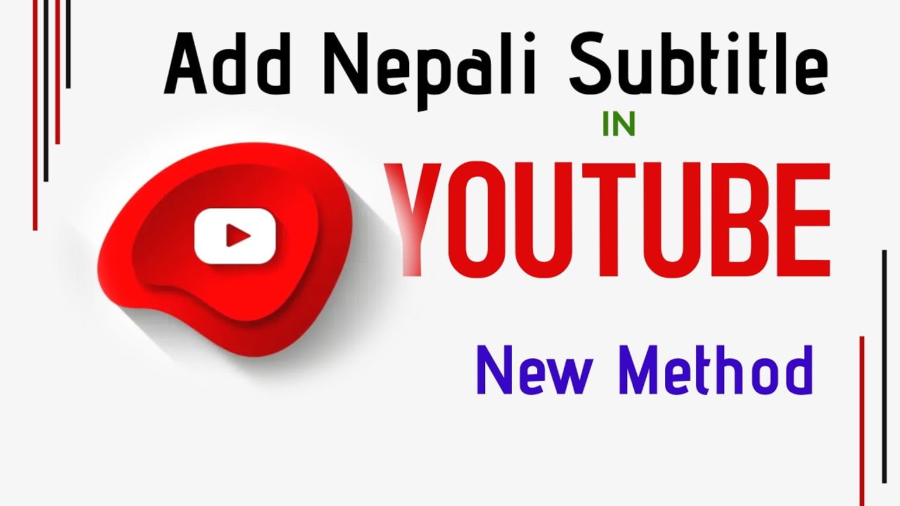 New Method: Add Nepali Subtitle in YouTube Videos | How to Create ...