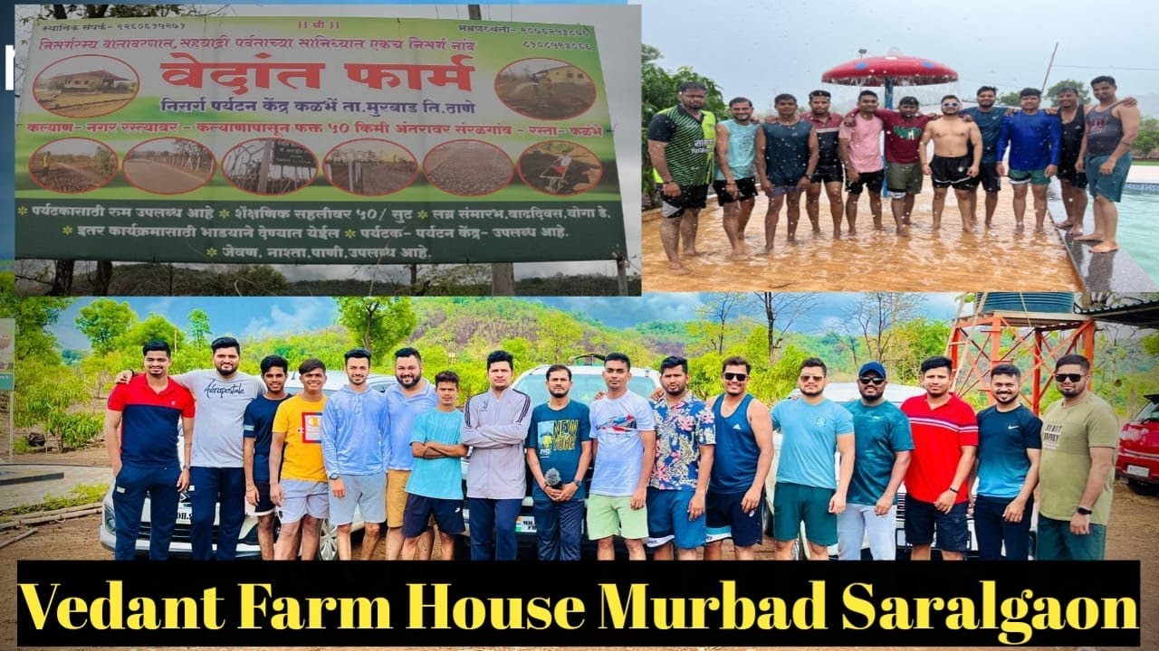 EP 1 # VEDANT FARM HOUSE , MURBAD SARLGAON . KALAMBHE .. FULL ENJOY ...