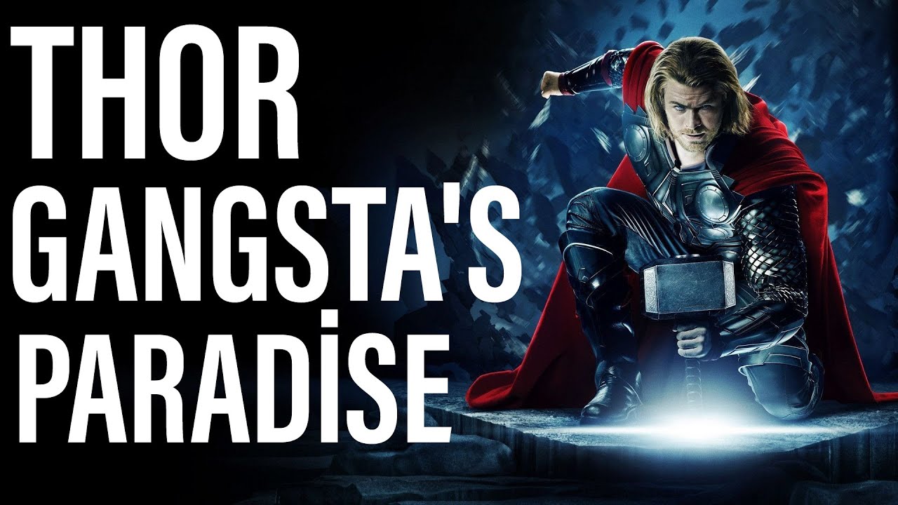 THOR - AVENGERS - GANGSTA'S PARADISE (EDIT) - YouTube