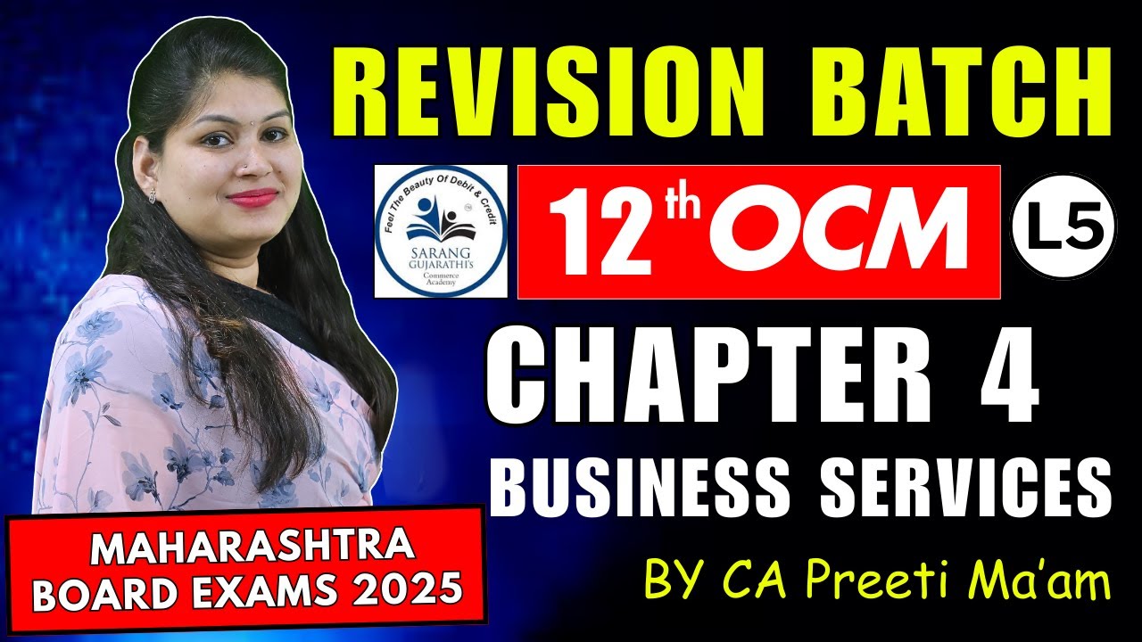 12th OCM Revision Batch | Chapter 4 - Business Services | Maharashtra ...