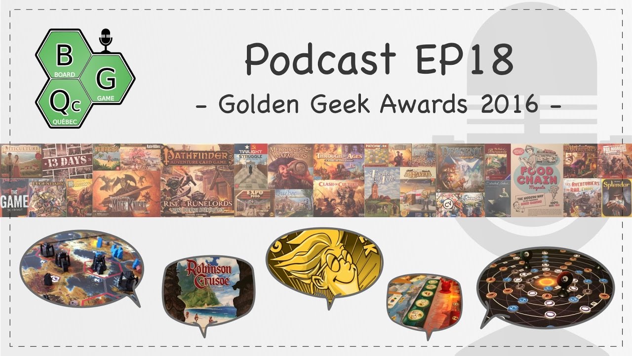 Podcast EP18 - Golden Geek Awards 2016 - YouTube