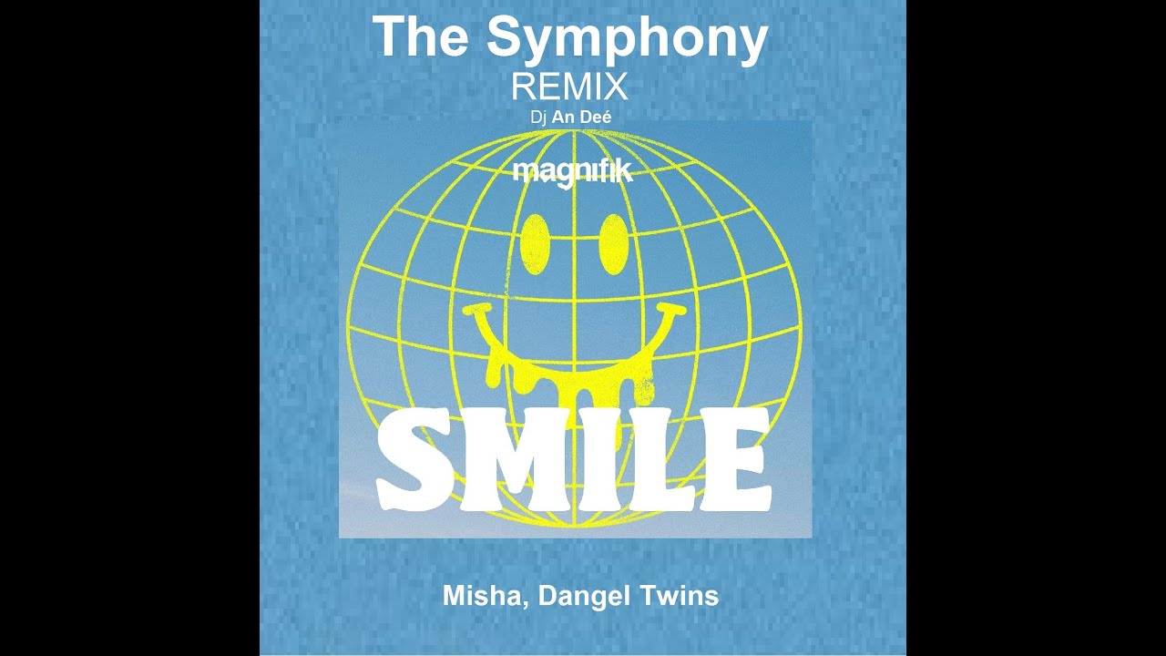 The Symphony - Misha, Dangel Twins (Remix An Deé) - YouTube