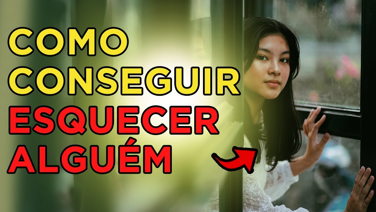 COMO ESQUECER ALGUÉM - YouTube