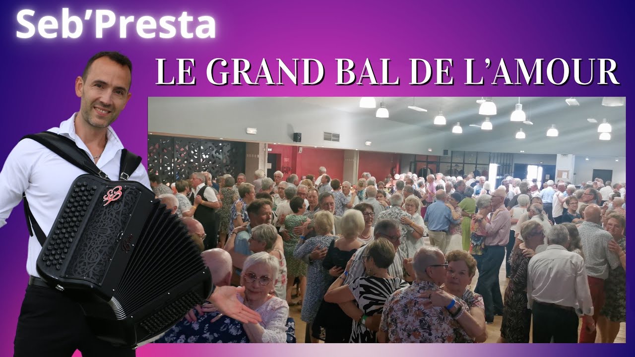 Seb'Presta: Le grand bal de l'amour " Slow-Valse " Live - YouTube