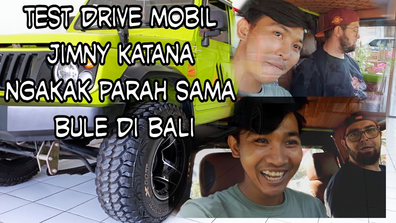 Test drive mobil Jimny Katana sama bule di Bali Ngakak parah - YouTube