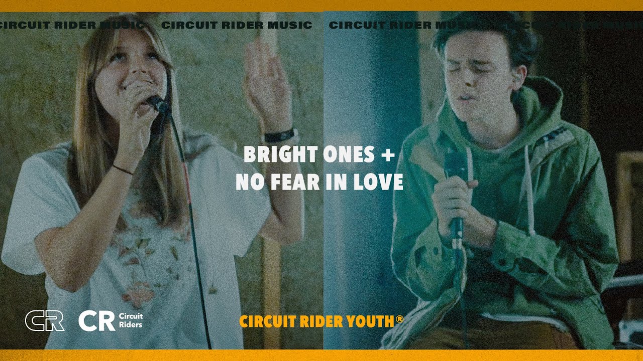 Bright Ones + No Fear In Love (Josh Brennt & Eileen Walker) - CR Music ...