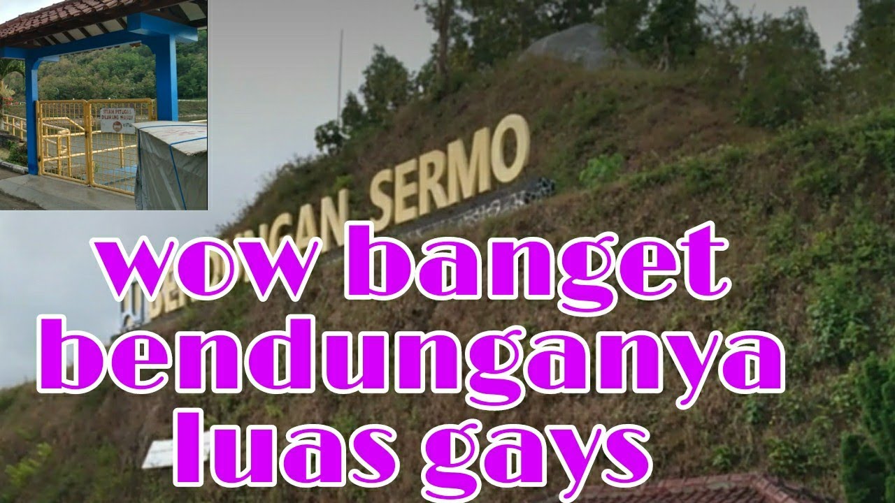 waduk sermo||bendungan sermo - YouTube