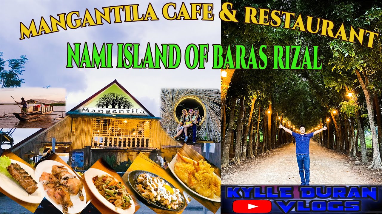 MANGANTILA CAFE AND RESTAURANT | NAMI ISLAND OF THE PHILIPPINES | NAMI ...