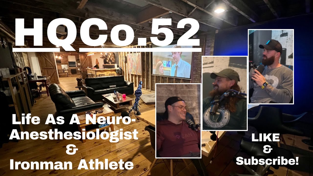 HQCo.52 | Life As a Neuroanesthesiologist & Ironman Athlete - YouTube