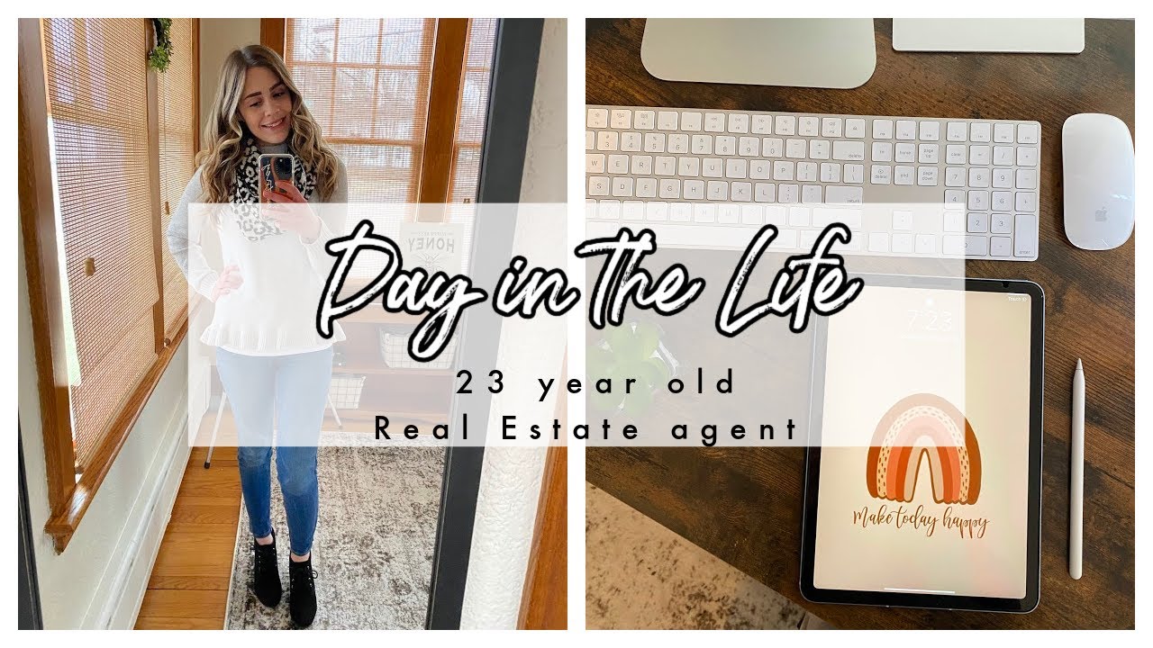 DAY IN THE LIFE OF A YOUNG REALTOR | Day in the life as a 23 year old ...