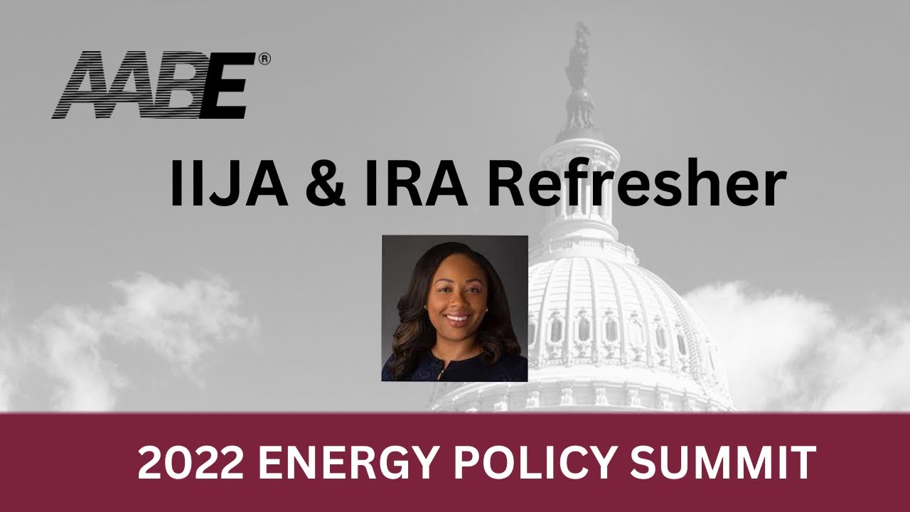 IIJA and IRA Refresher with Keturah Brown, AABE DC Chapter President ...