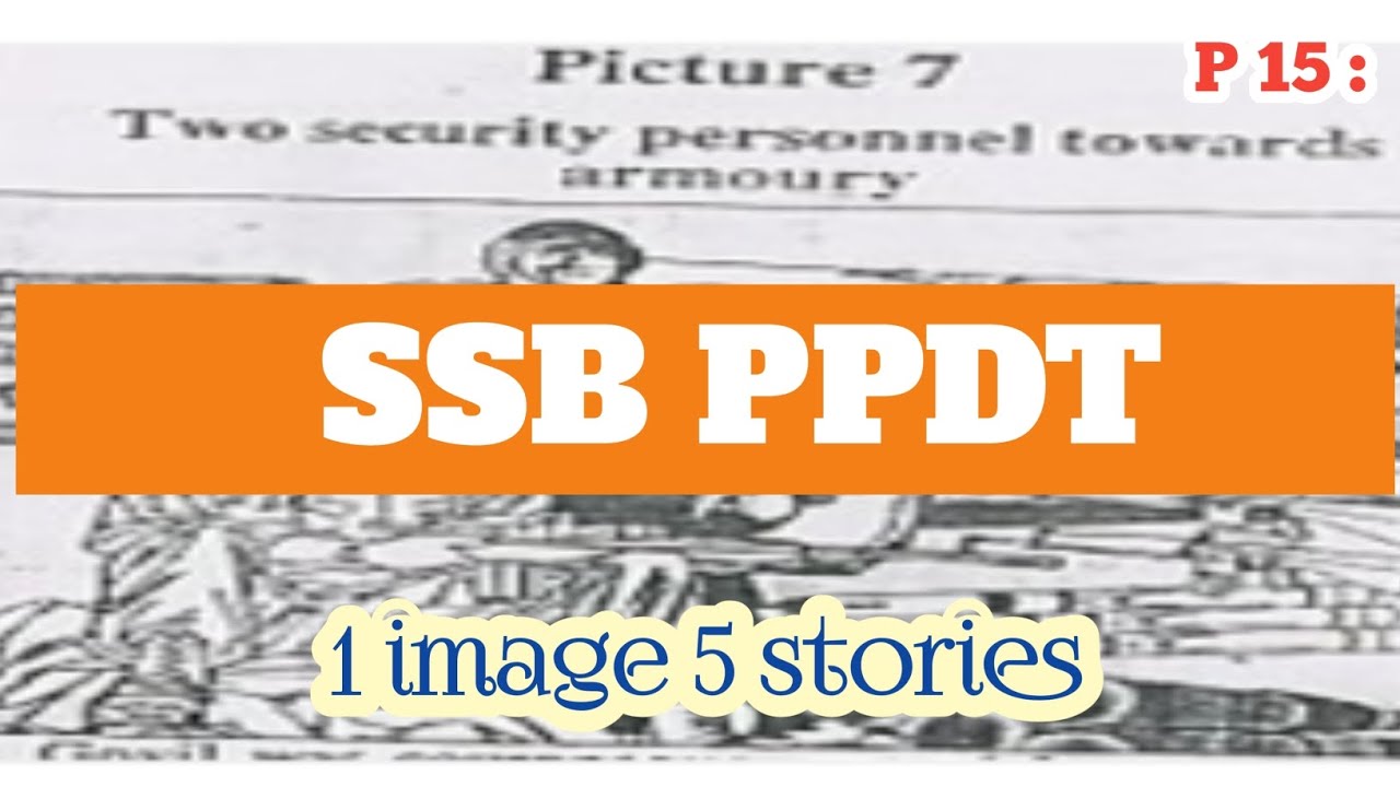 SSB PPDT STORY || STORIES PPDT PRACTICE || SSB INTERVIEW || - YouTube