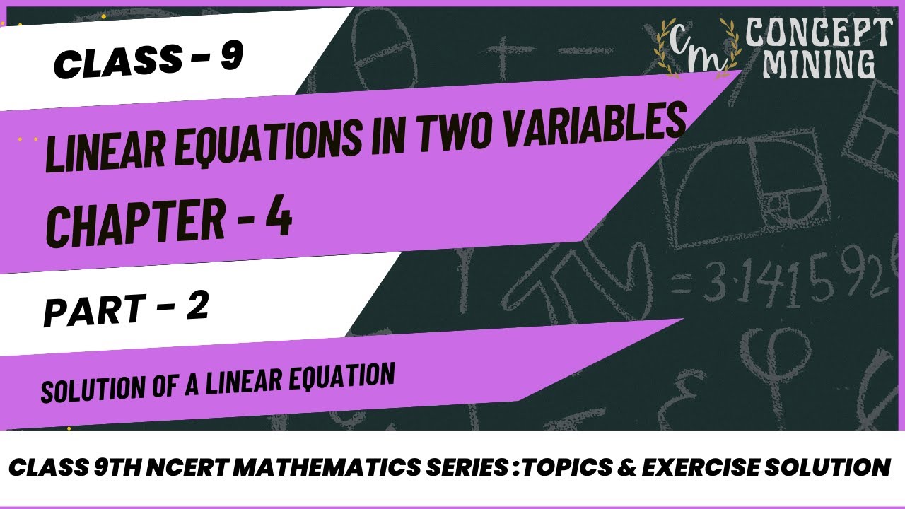 Solution of a Linear Equations | Linear Eq In Two Variables| NCERT ...