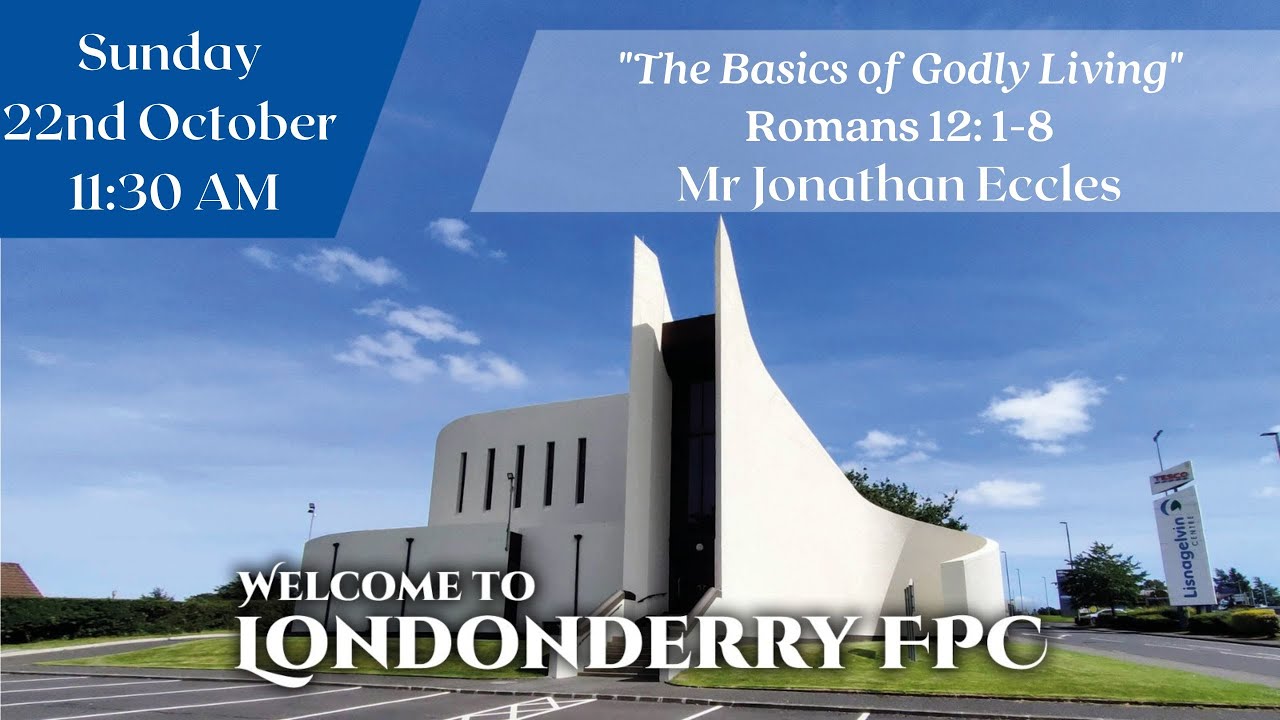 The Basics of Godly Living | Mr Jonathan Eccles - YouTube