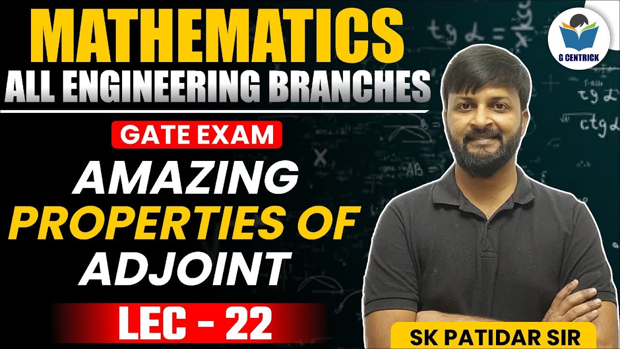 Lec 22 Amazing properties of Adjoint #mathematics #gate - YouTube