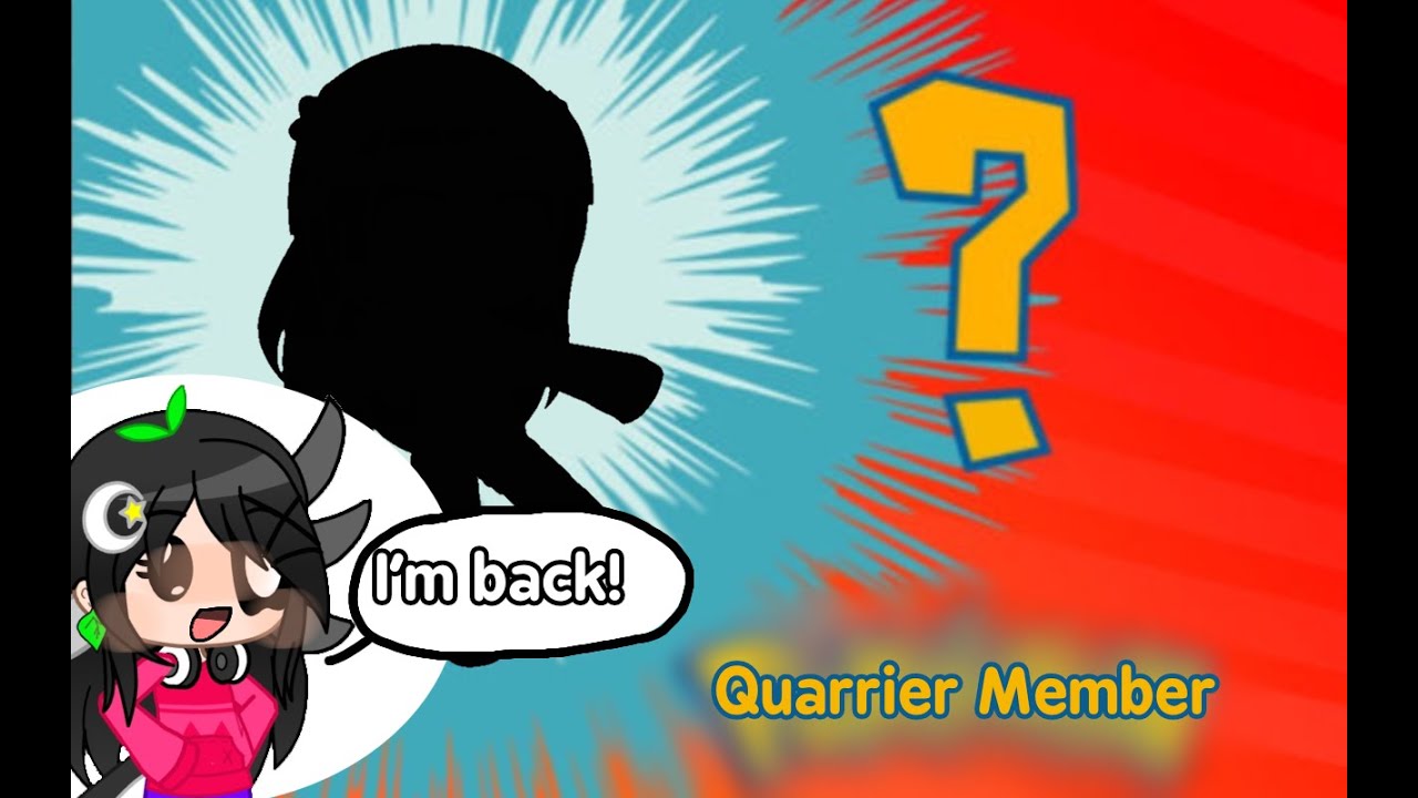 I'm Back! + New Quarrier Member // -ZaharaHere- - YouTube