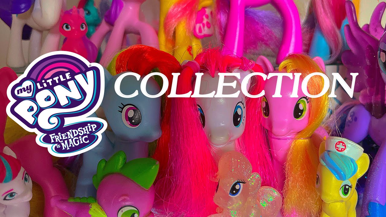 MY FULL MY LITTLE PONY COLLECTION! - YouTube