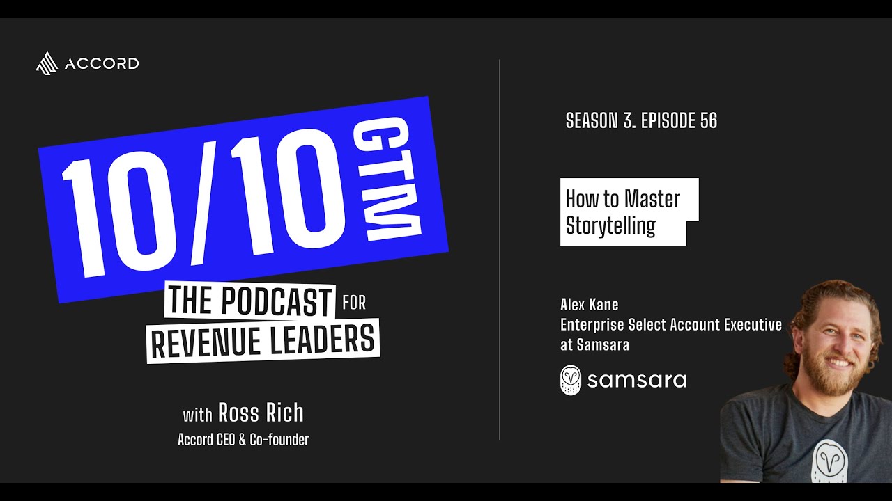 How to Master Storytelling with Alex Kane, Enterprise AE at Samsara ...