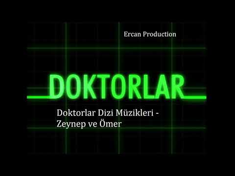 Doktorlar Dizi Müzikleri - Zeynep ve Ömer