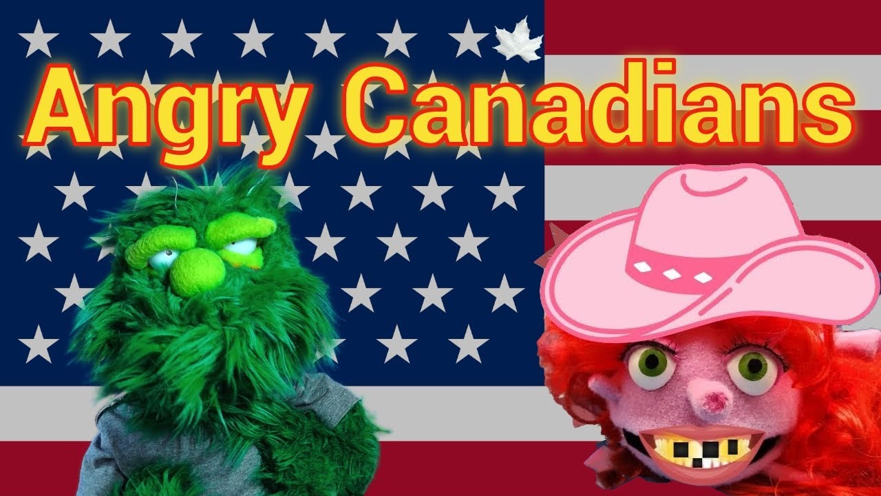 Angry Canadians - YouTube