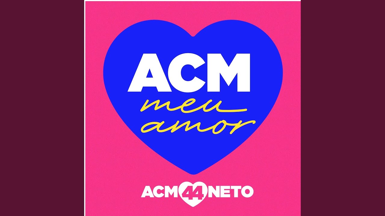 Acm Meu Amor Youtube