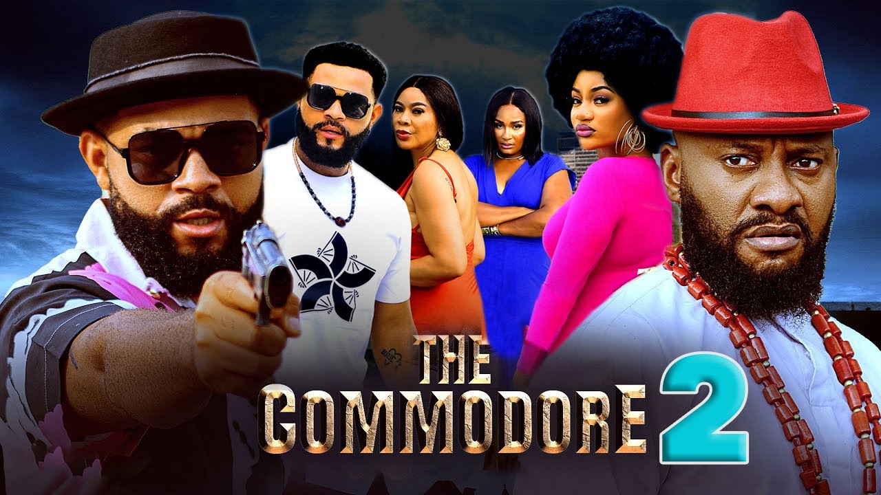 THE COMMODORES Season 2 | Yul Edochie | Stephen Odimgbe | A 2025 New ...