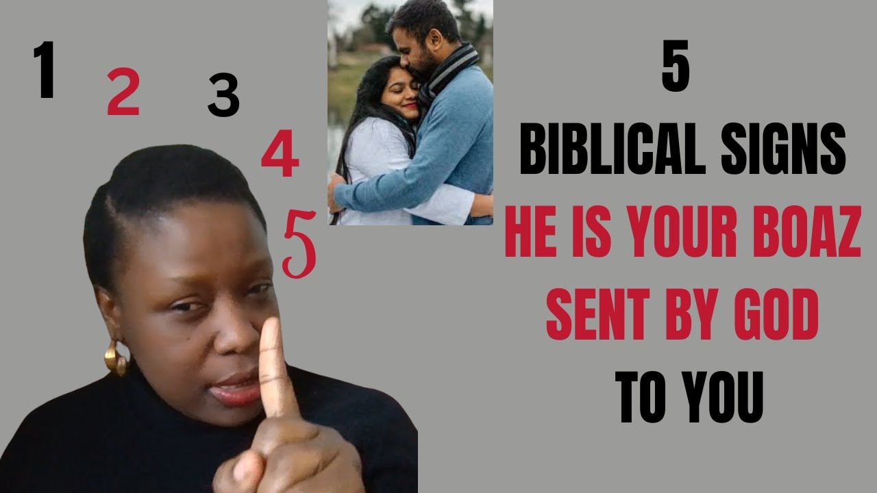 5 Signs He is your BOAZ if He does this... - YouTube