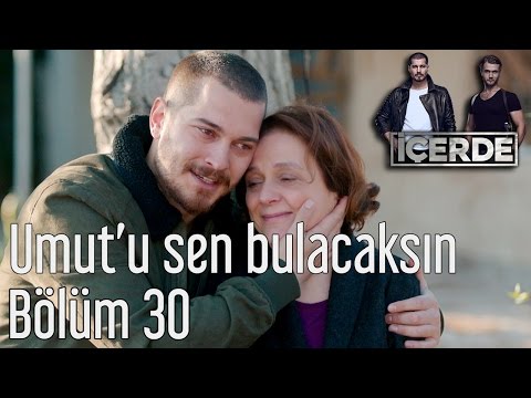 İçerde 30. Bölüm - Umut'u Sen Bulacaksın
