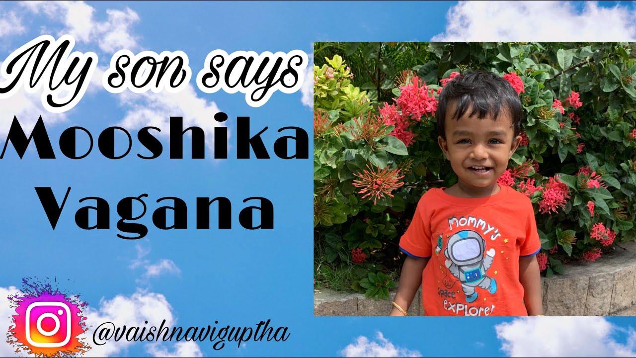 19m old boy says Mooshika Vagana - YouTube