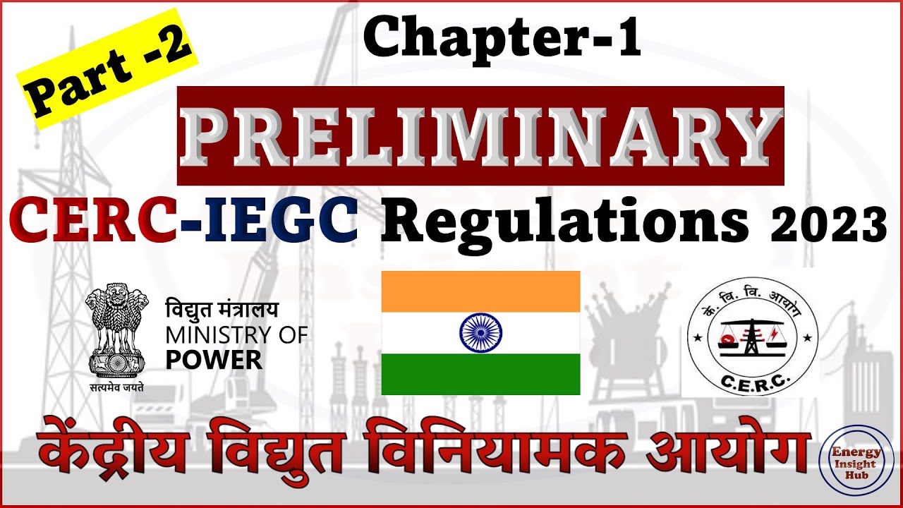 Part 2 of CERC-IEGC Regulations,2023 Chapter-1 PRELIMINARY ...
