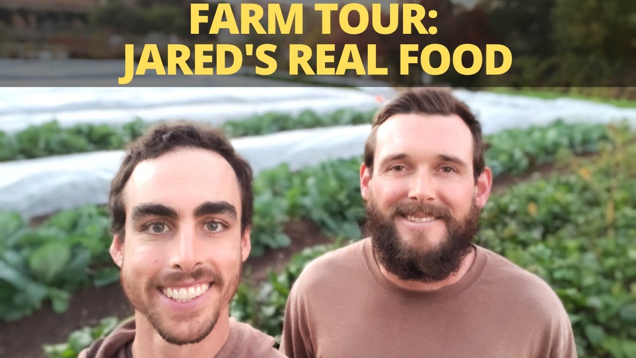 Regenerative Farm Tour with Jared's Real Food (Part 1) - YouTube