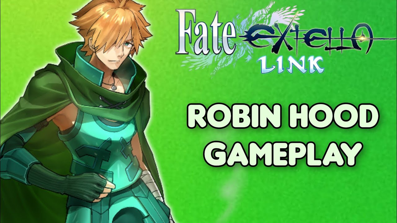 Fate/EXTELLA LINK: Robin Hood Gameplay - YouTube