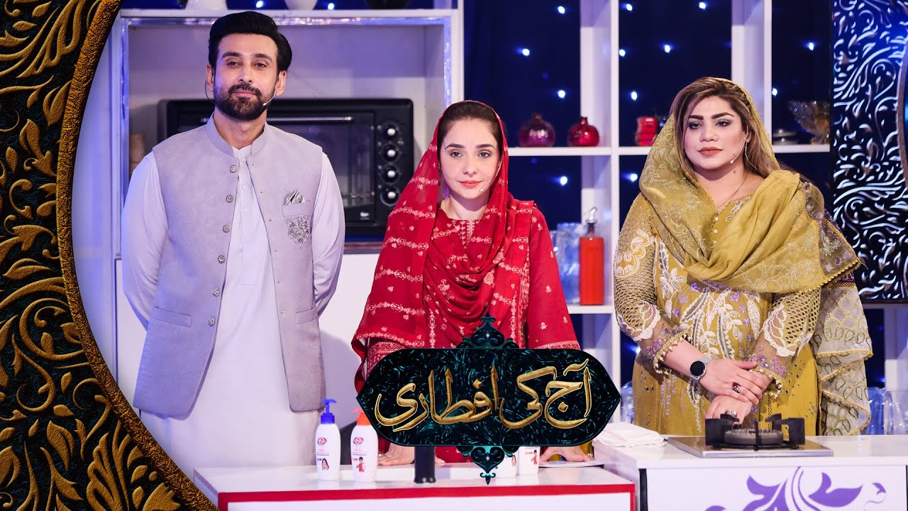 '' Ajj Ki Iftari '' 16th Ramzan Pakistan | Chef Anum Sheikh | Ramzan ...