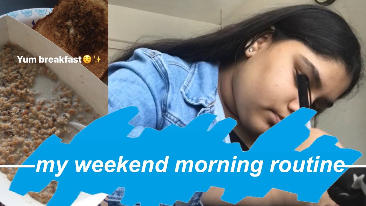 My Weekend Morning Routine *100% accurate* - YouTube