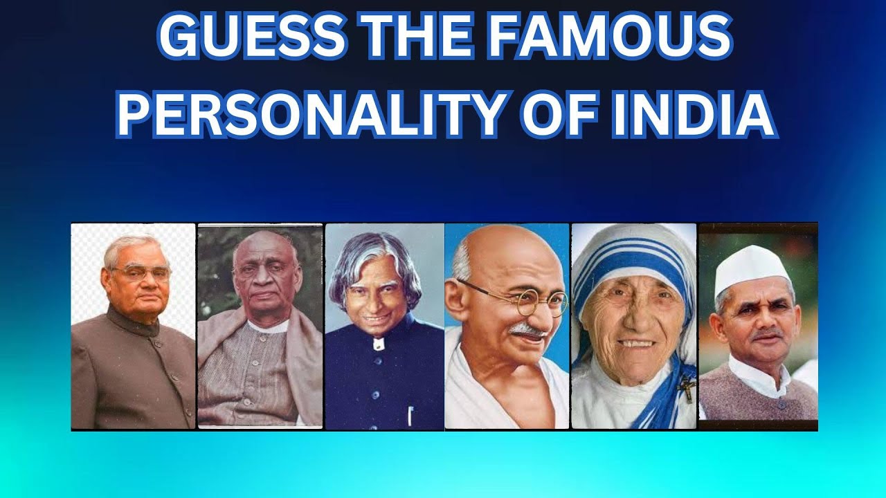 Guess the Indian Personality | Guess the Personality Quiz | Guess the ...