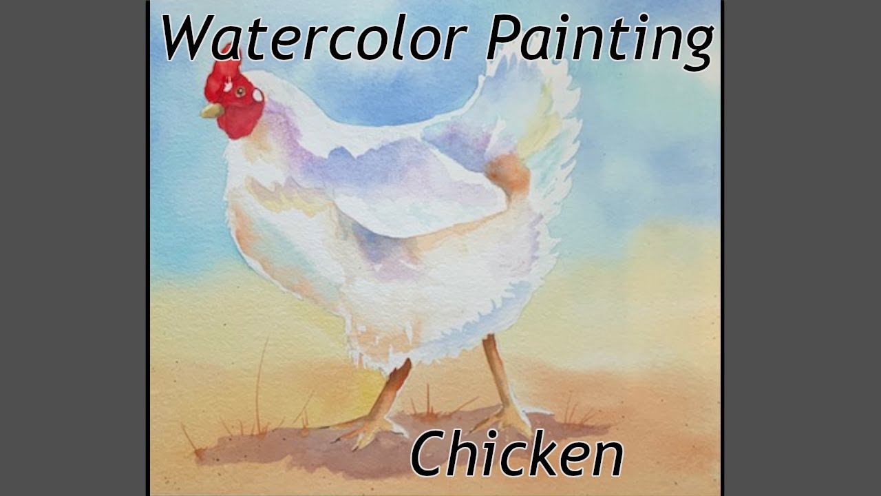 Watercolor painting a farm chicken - YouTube