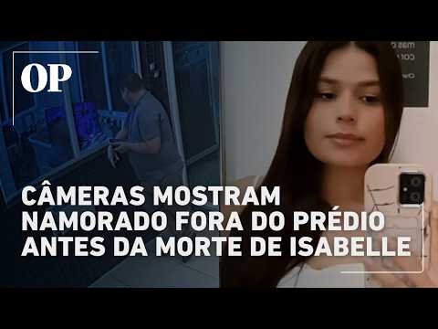 Caso Isabelle Caracristi: câmeras mostram que namorado teria saído do prédio antes de morte da jovem