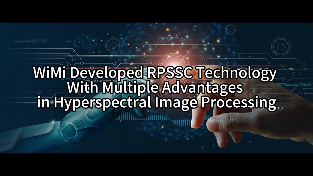 WiMi Developed RPSSC Technology With Multiple Advantages in ...