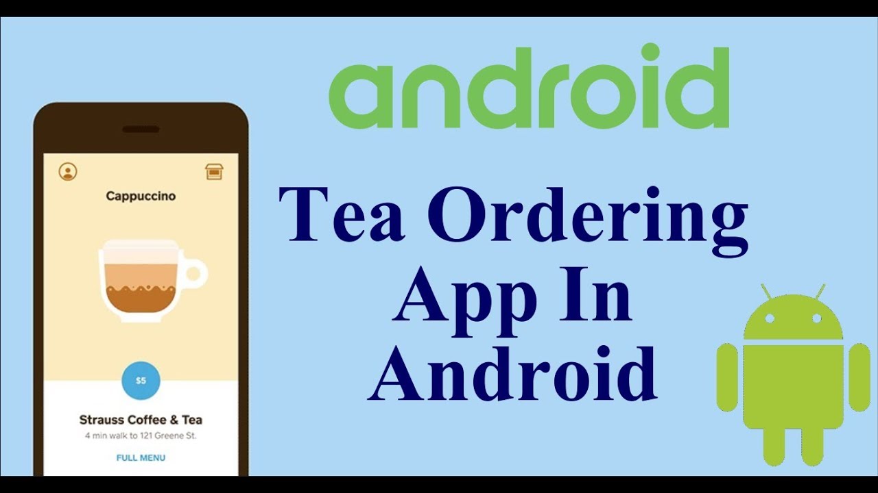 Online Tea Ordering Android Application | Download Final Year Project ...