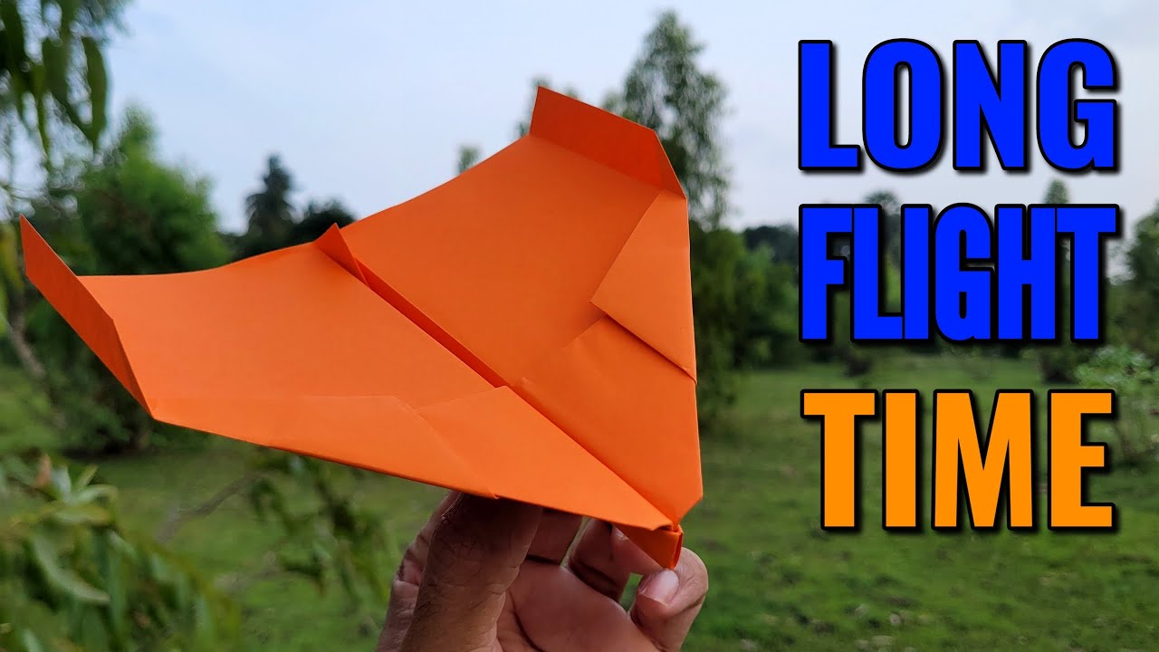 How to Make a Paper Airplane for Long Flight Time - YouTube