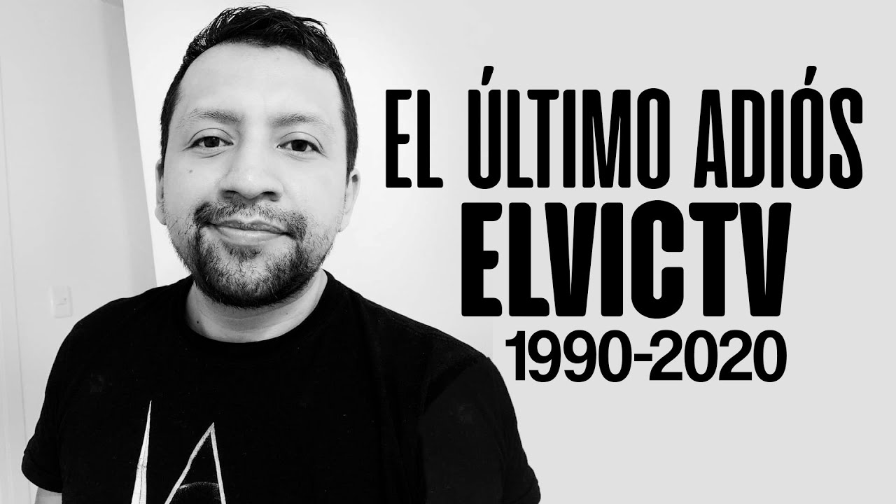 EL ÚLTIMO ADIÓS DE ELVICTV 😢 (Vic Harrix) - YouTube