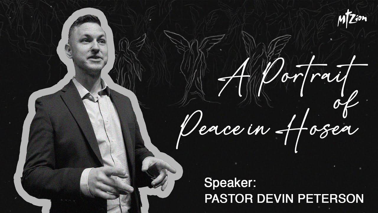 Messiah: From Prophecy to Presence | A Portrait of Peace in Hosea | Pastor Devin Peterson - YouTube