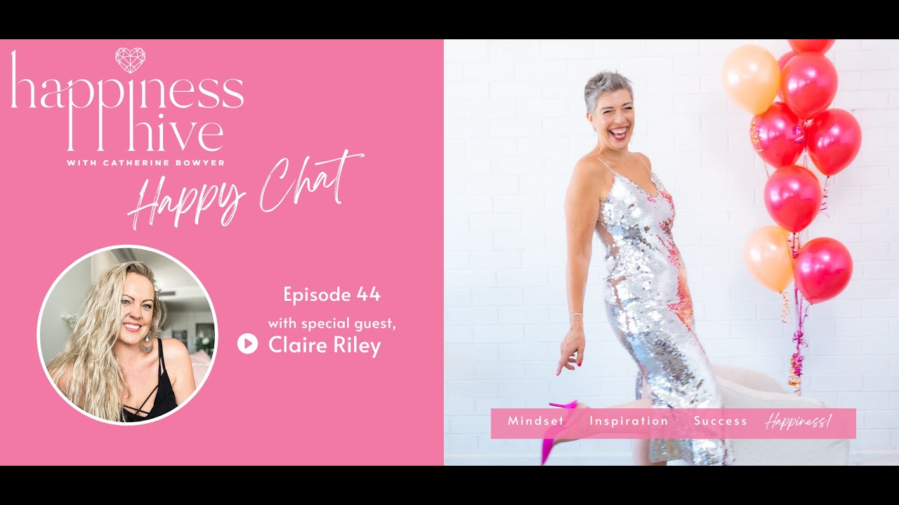 Happiness Hive Podcast: Ep 45 - Claire Riley - YouTube