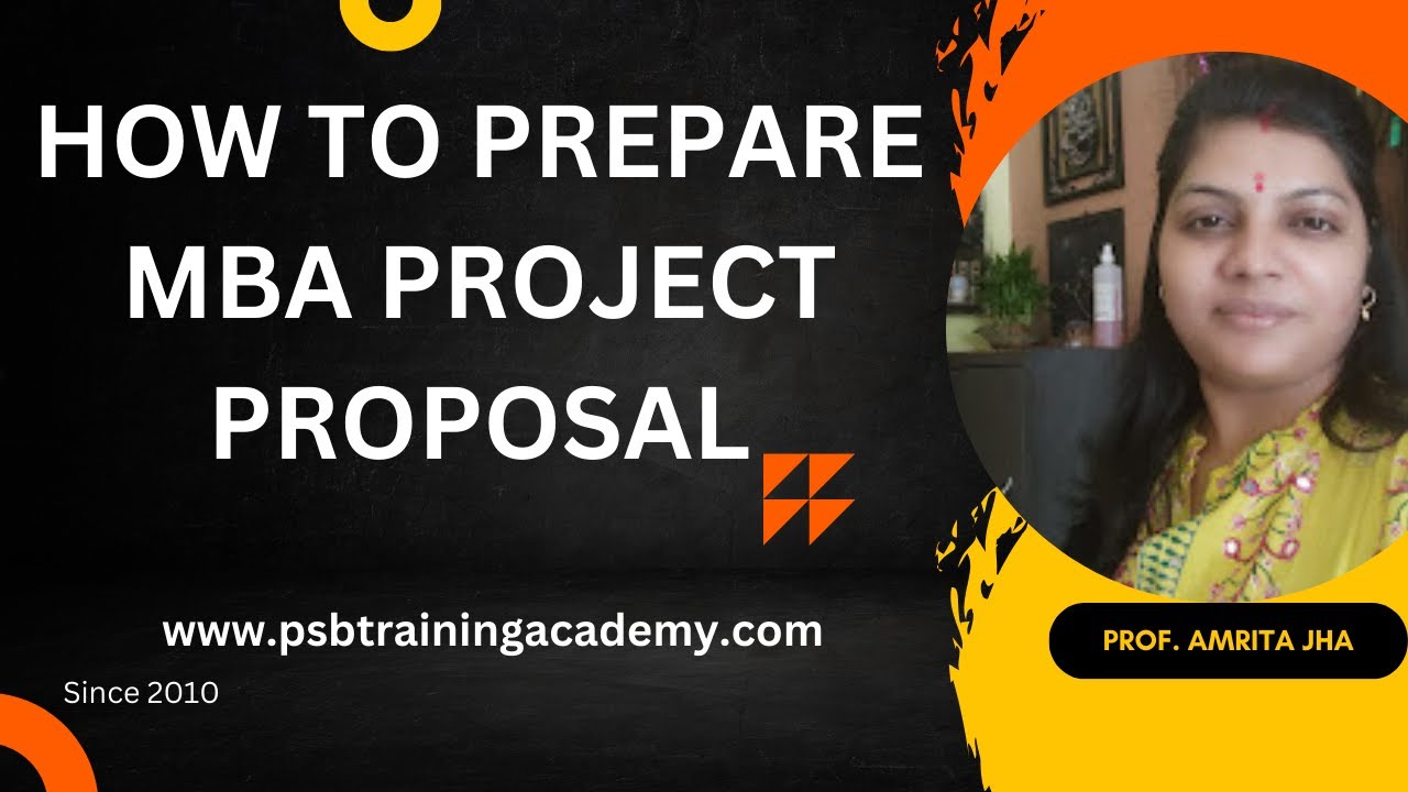 MBA Project proposal format | How to prepare MBA Project proposal in ...