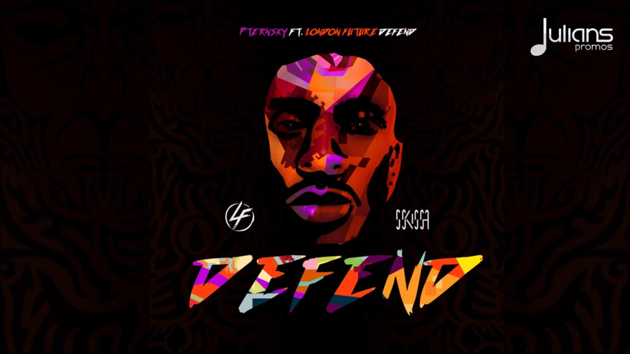 Pternsky Ft. London Future - Defend "2017 Release" (Trinidad) - YouTube